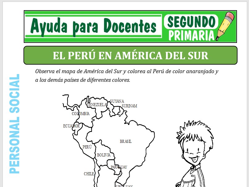 El Perú en América del Sur para Segundo de Primaria – Ayuda para Docentes
