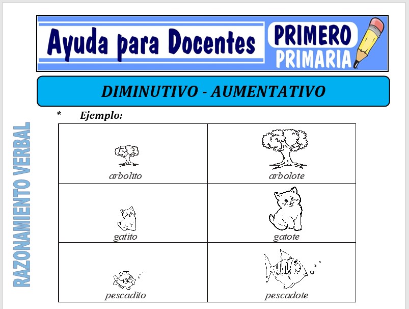 Diminutivo - Aumentativo para Primero de Primaria – Ayuda para Docentes